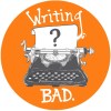 Writing Bad – Official Site – Where Bad Writers Turn Good